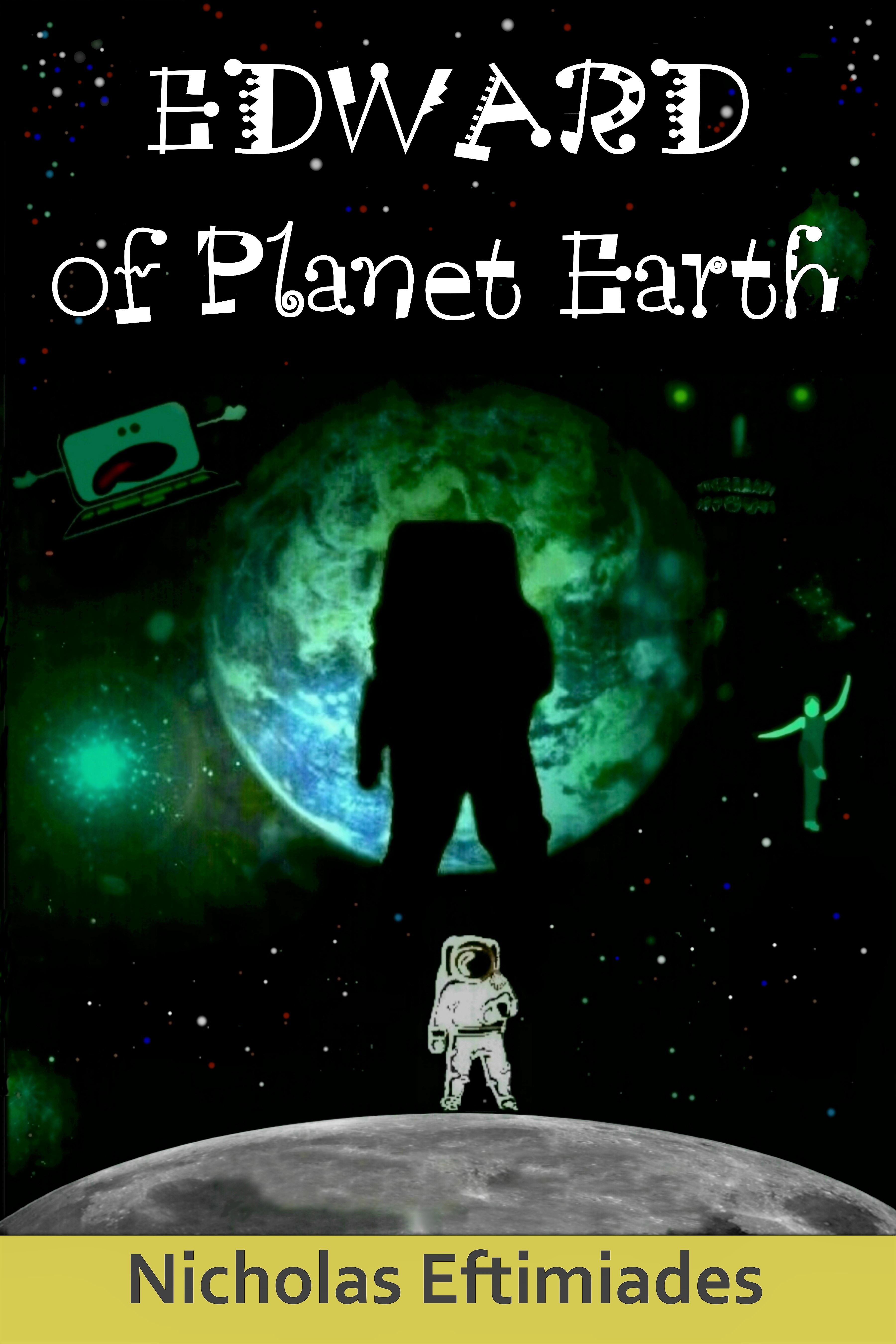 Edward of Planet Earth by Nicholas Eftimiades | Goodreads