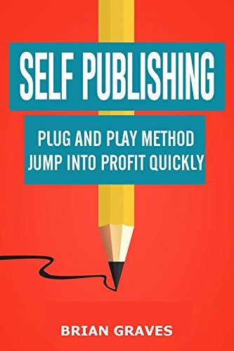 SELF PUBLISHING PROCESS: Done For You Plug and Play Method Will Let You ...