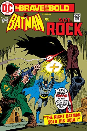 The Brave and the Bold (1955-1983) #108 by Bob Haney | Goodreads