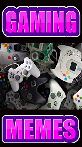 Memes: Video Games Funnies: Video Games Memes For Those Who Love To ...