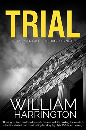 Trial: An action-packed legal drama by William Harrington | Goodreads