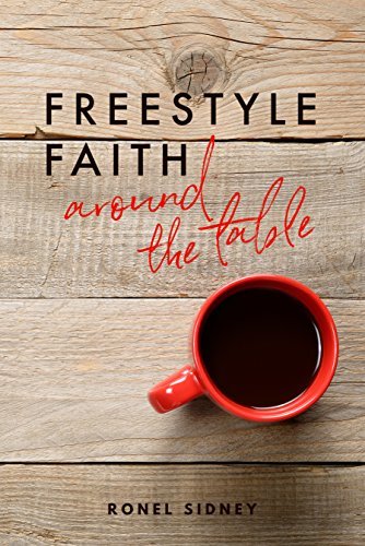 Freestyle Faith by Ronel Sidney | Goodreads