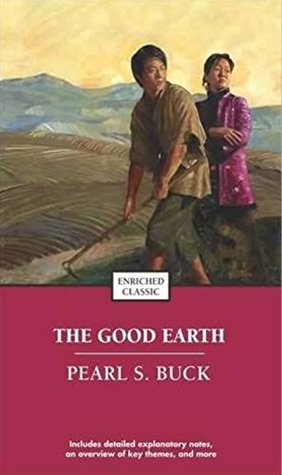 The Good Earth by Pearl S. Buck | Goodreads