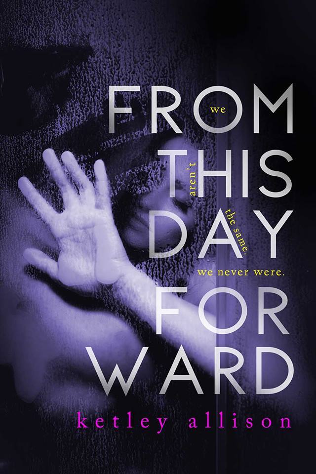From This Day Forward by Ketley Allison | Goodreads