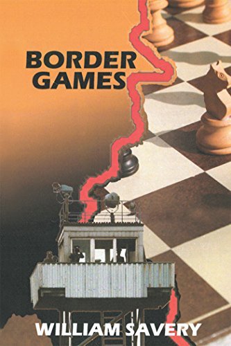 Border Games by William Savery | Goodreads