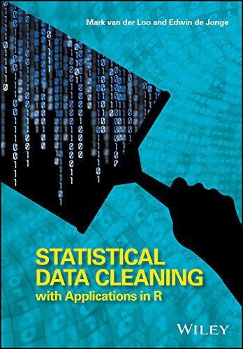 Statistical Data Cleaning with Applications in R by Mark Van Der Loo ...
