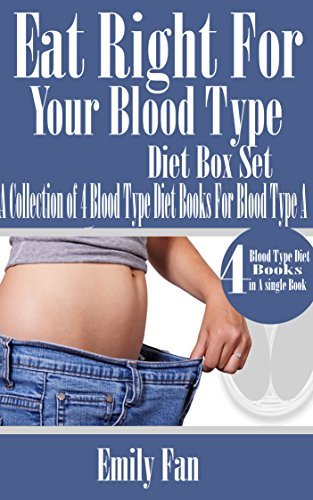 Eat Right For Your Blood Type Box Set:: A Collection of 4 Blood Type ...