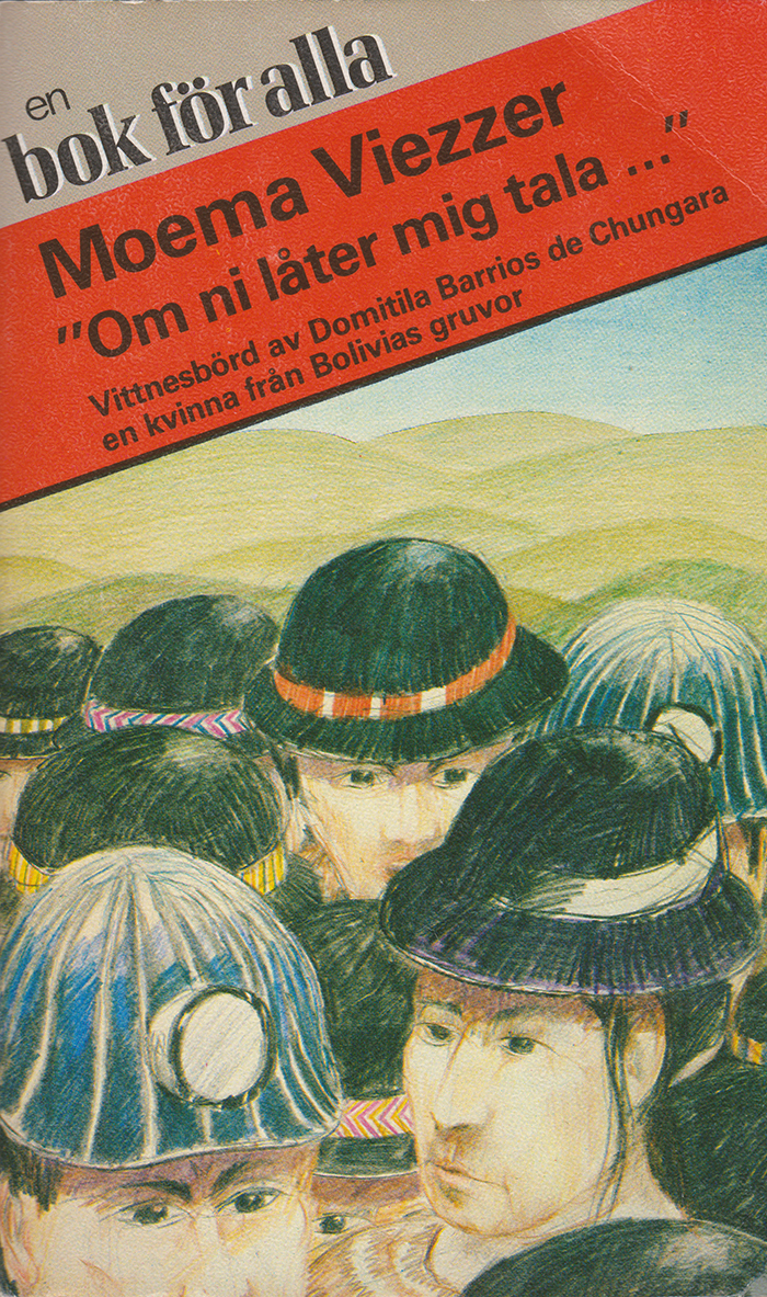 Om ni låter mig tala... by Domitila Barrios de Chungara | Goodreads