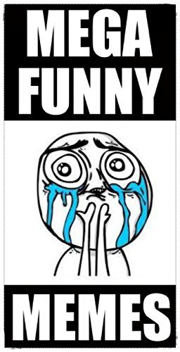 Memes: Mega Funny Memes: by Memes | Goodreads