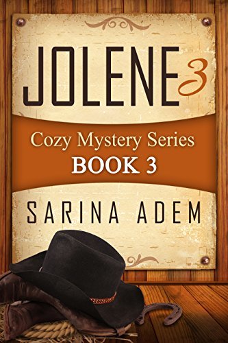 Jolene 3:Cozy Mystery Series Book 3 by Sarina Adem | Goodreads