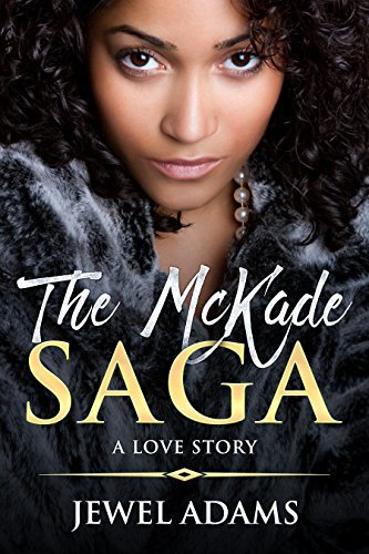 The McKade Saga by Jewel Adams | Goodreads