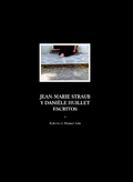 Jean-Marie Straub y Danièle Huillet. Escritos by Jean-Marie Straub ...