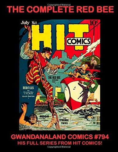 The Complete Red Bee: Gwandanaland Comics #794 -- His Full Series From ...