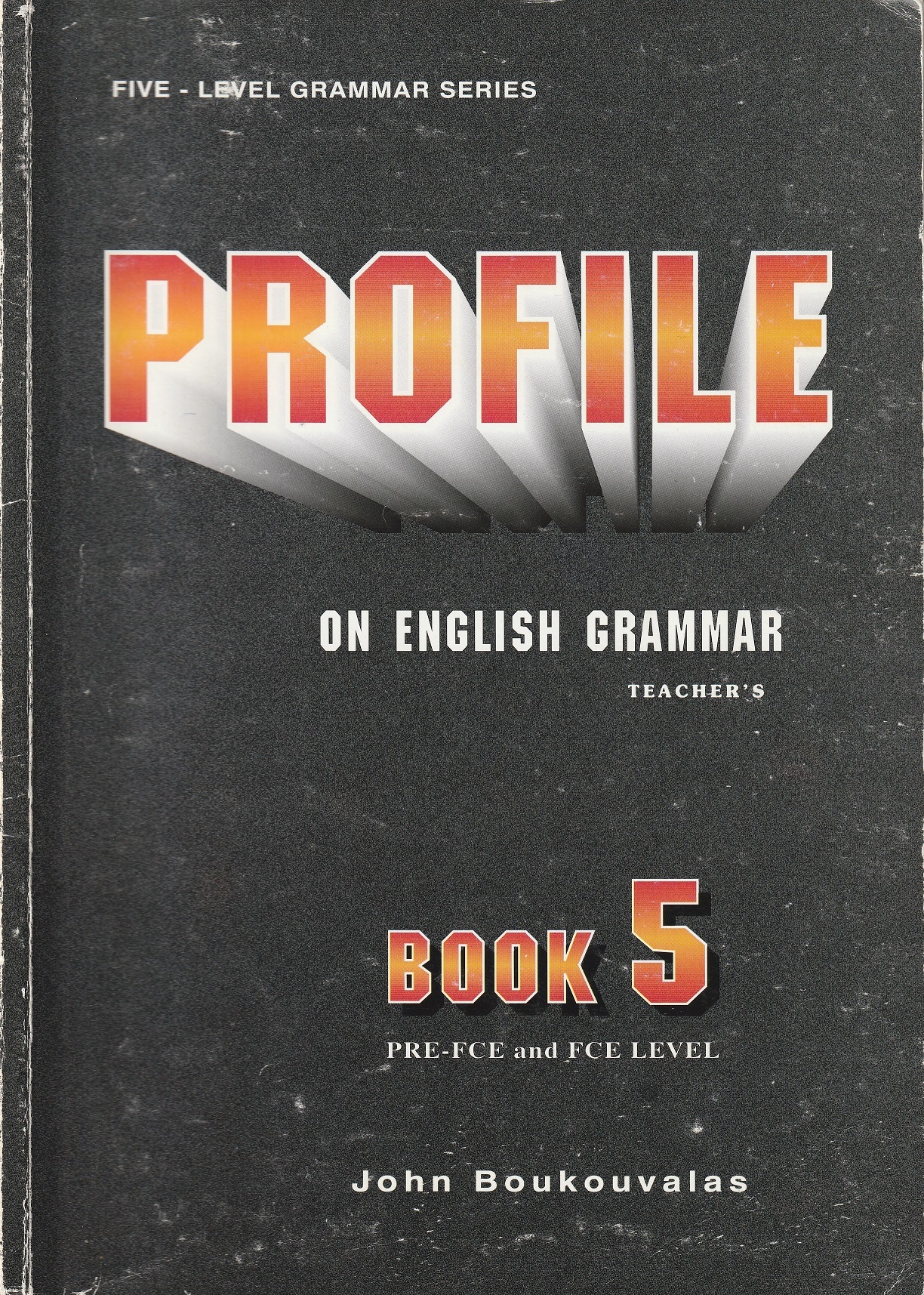 Profile on English Grammar, Book 5 by John Boukouvalas | Goodreads