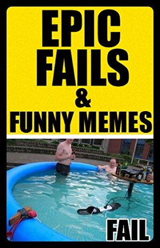 Memes: Epic Fails & Funny Memes: by Memes | Goodreads