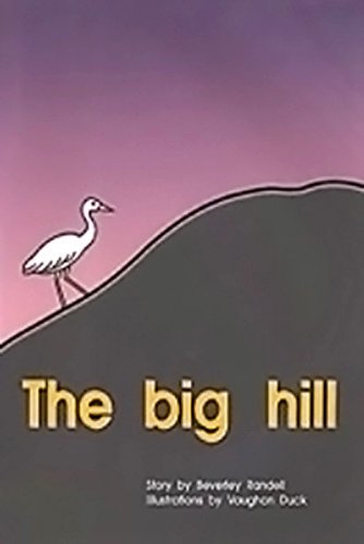 The Big Hill by Beverley Randell | Goodreads