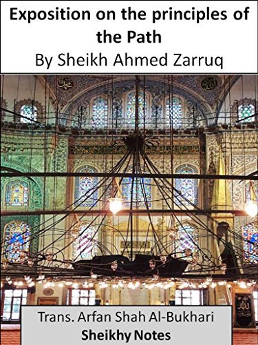 Principles of the Path/ Usul Al-Tariqah by Sheikh Ahmed Zarruq by ...