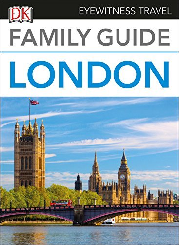Family Guide London (Travel Guide) by DK Eyewitness Travel | Goodreads