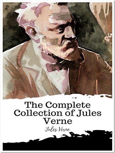 The Complete Collection of Jules Verne: by Jules Verne | Goodreads