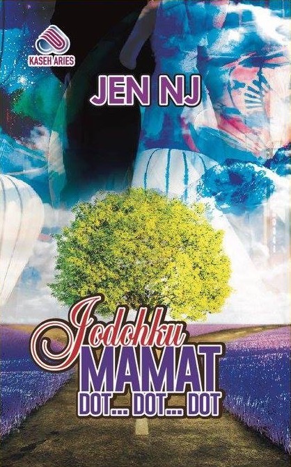 Jodohku Mamat Dot...Dot...Dot by Jen NJ | Goodreads