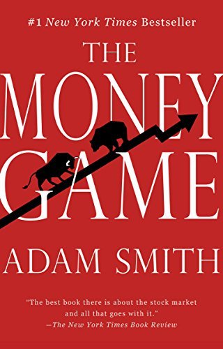 The Money Game by Adam Smith | Goodreads