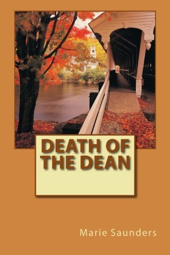 Death of the Dean by Dr. Marie Saunders | Goodreads