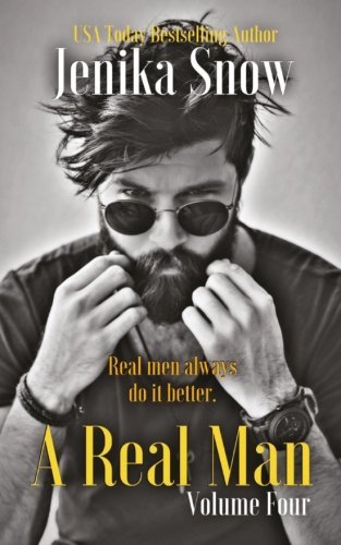 A Real Man: Volume Four by Jenika Snow | Goodreads