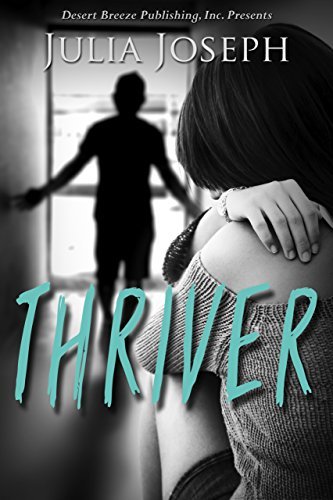 Thriver by Julia Joseph | Goodreads