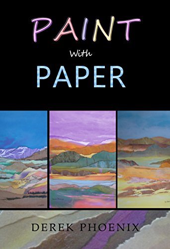 Paint with Paper by Derek Phoenix | Goodreads
