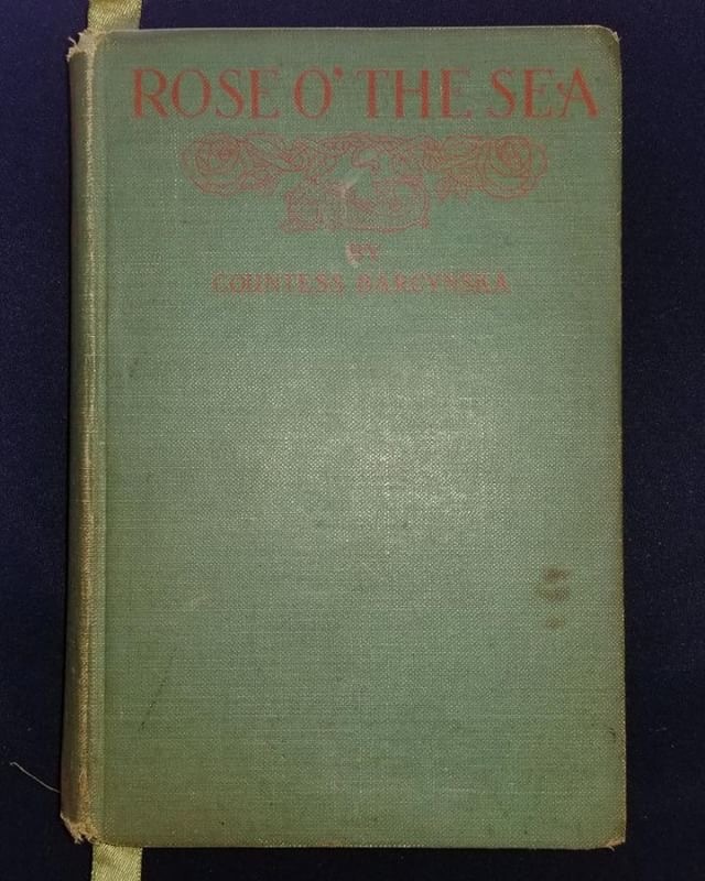 Rose O' the Sea by Countess Barcynska | Goodreads