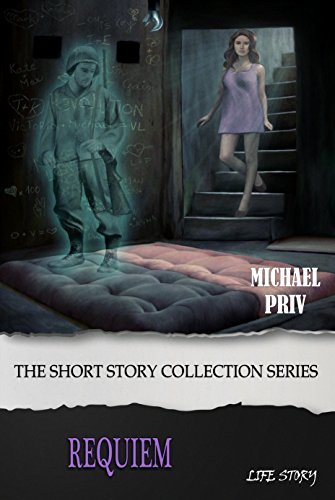 Requiem: The Short Stories Collection Series by Michael Priv | Goodreads
