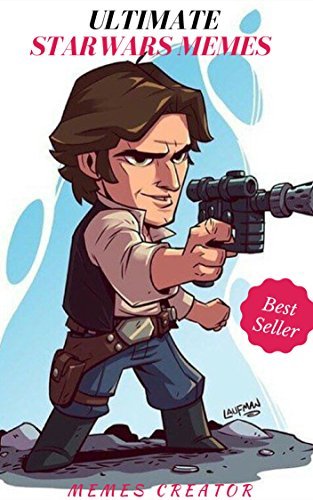 ULTIMATE STAR WARS MEMES: The MEMES Strike Back! LOL Lightsabers, Wacky ...