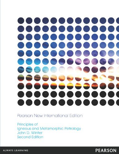 Principles of Igneous and Metamorphic Petrology: Pearson New ...