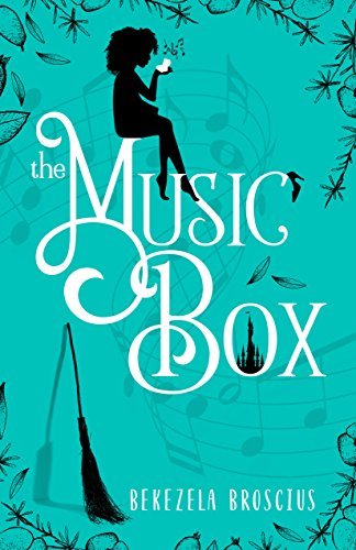 The Music Box by Bekezela Broscius | Goodreads