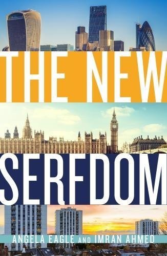 The New Serfdom by Angela Eagle; Imran Ahmed | Goodreads