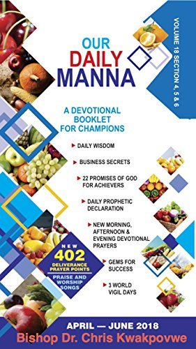Our Daily Manna April -June 2018 by Chris E. Kwakpovwe | Goodreads