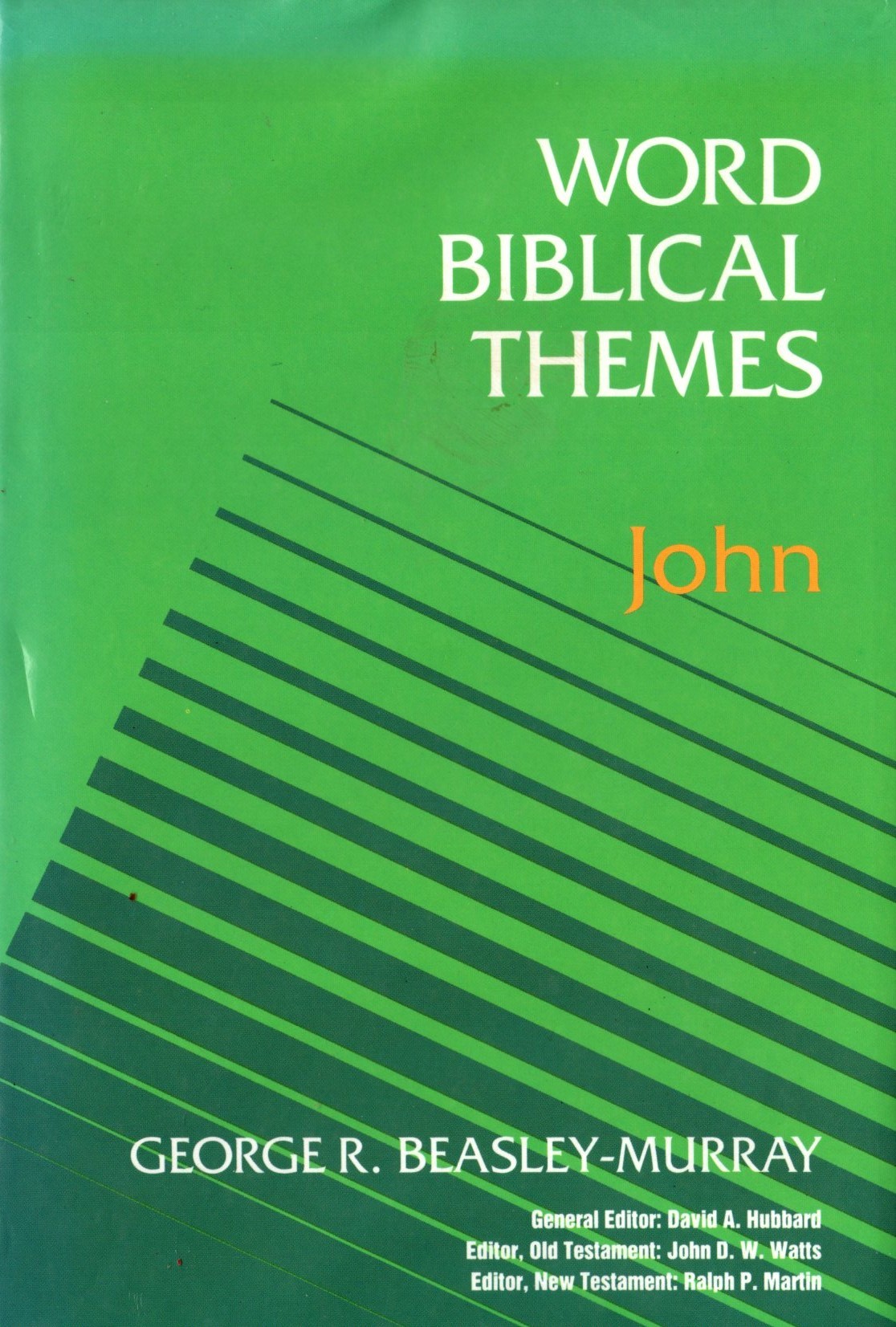 John (Word Biblical Themes) by George Raymond Beasley-Murray | Goodreads