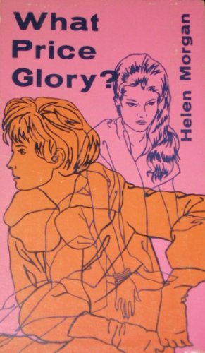 What Price Glory? by Helen Morgan | Goodreads