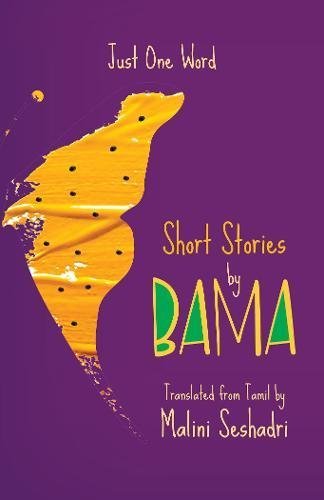 Just One Word: Short Stories by Bama | Goodreads