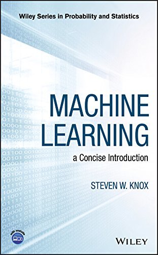 Machine Learning: a Concise Introduction by Steven W. Knox | Goodreads