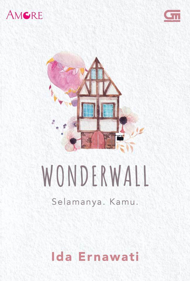 Wonderwall by Ida Ernawati | Goodreads