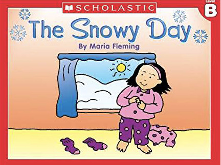 The Snowy Day (Little Leveled Readers, Level B) by Maria Fleming ...