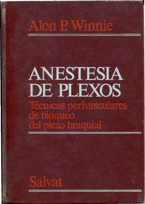 Anestesia de plexos técnicas perivasculares de bloqueo del plexo ...