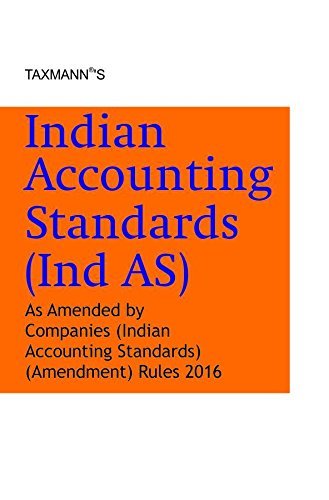 Indian Accounting Standards (Ind AS) (2017 Edition) by Taxmann | Goodreads