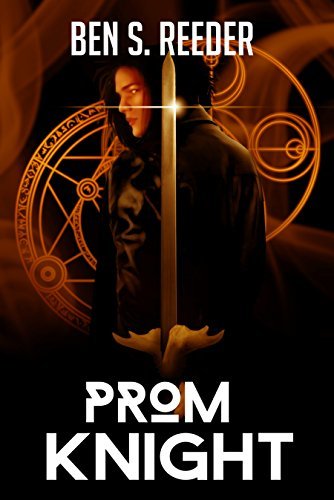Prom Knight (The Demon's Apprentice #5) by Ben Reeder | Goodreads