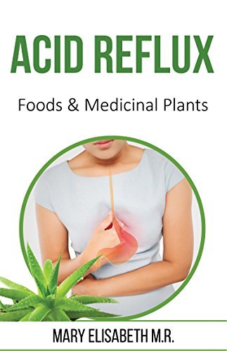 ACID REFLUX. Foods and Medicinal Plants: Juices and Smoothies, Herbal ...