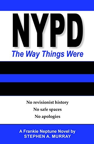 NYPD: The Way Things Were by Stephen A. Murray | Goodreads