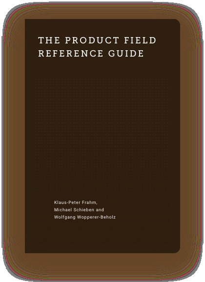 The Product Field Reference Guide by Klaus-Peter Frahm | Goodreads