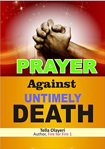 Prayer Against Untimely Death: Daily Meditations For Working Through ...