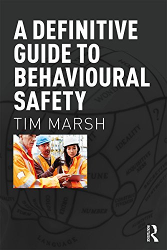 A Definitive Guide to Behavioural Safety by Tim Marsh | Goodreads